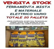 Stock ferramenta e materiale elettrico 20 bancali